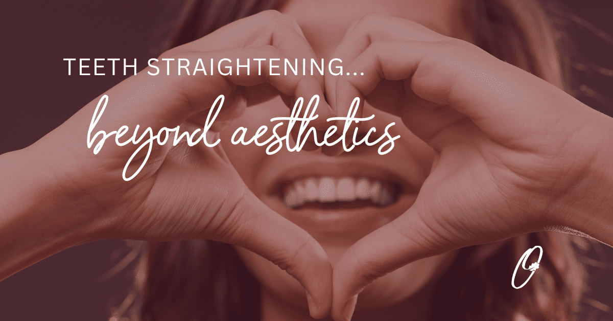 Teeth straightening… beyond aesthetics - Roundhay Aesthetics